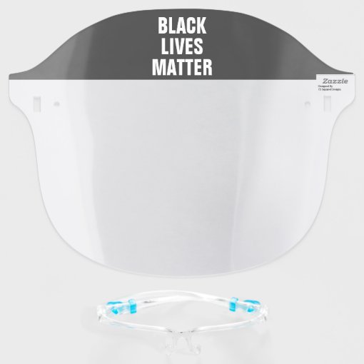 Black Lives Matter Face Shield | Zazzle