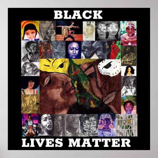 BLACK LIVES MATTER poster | Zazzle.com