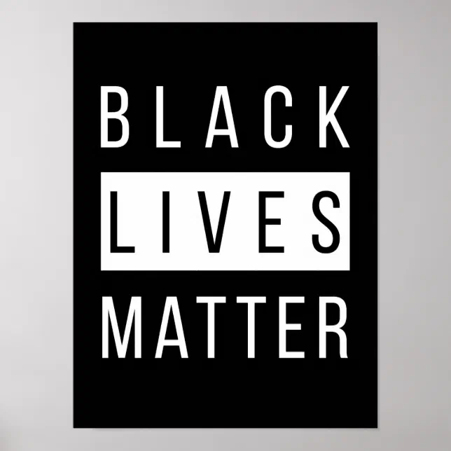 Black Lives Matter Poster | Zazzle