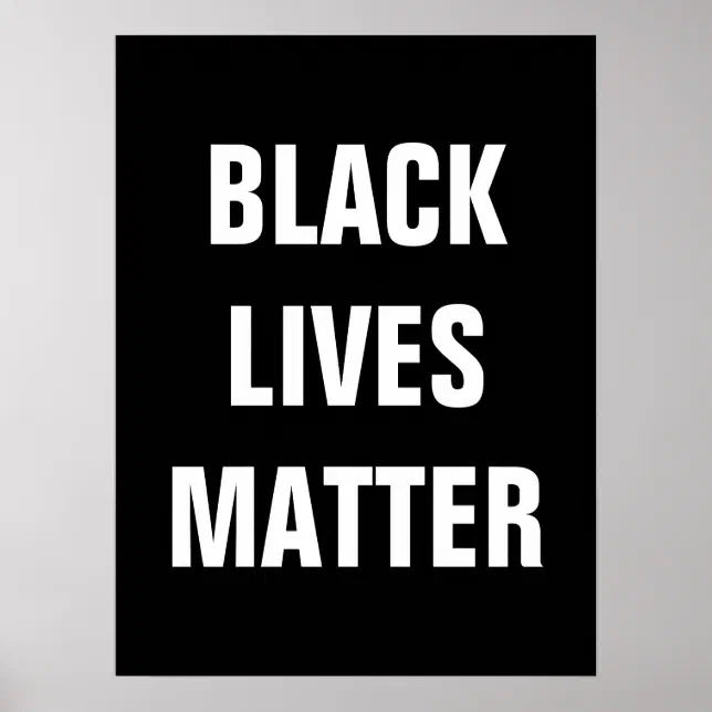 Black Lives Matter Poster | Zazzle