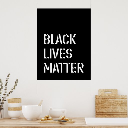 Black Lives Matter Stencil 03 Multi Sizes Editable Poster | Zazzle