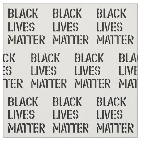 Black Lives Matter Stencil 01 Editable Fabric | Zazzle
