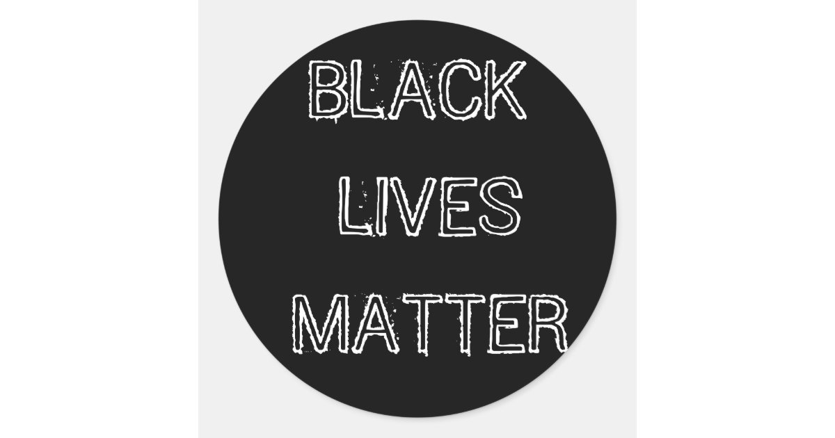 Black Lives Matter Sticker BLM | Zazzle