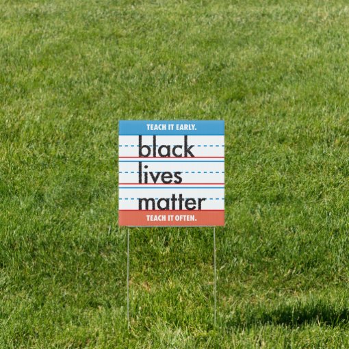 Black Lives Matter Yard Sign | Zazzle