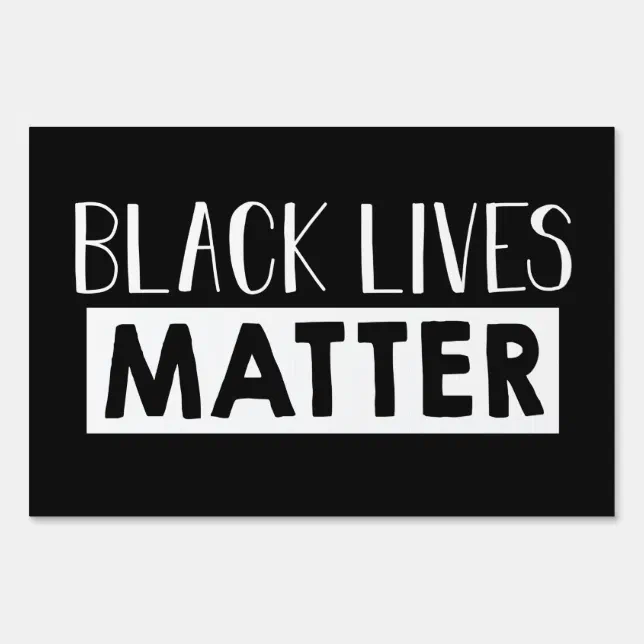 Black Lives Matter Yard Sign | Zazzle
