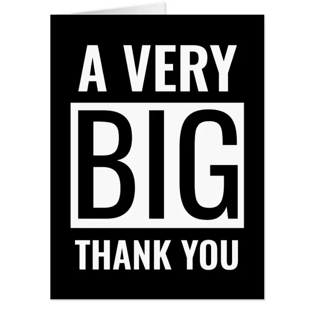 Black Minimalist Oversized A Very Big Thank You Card | Zazzle