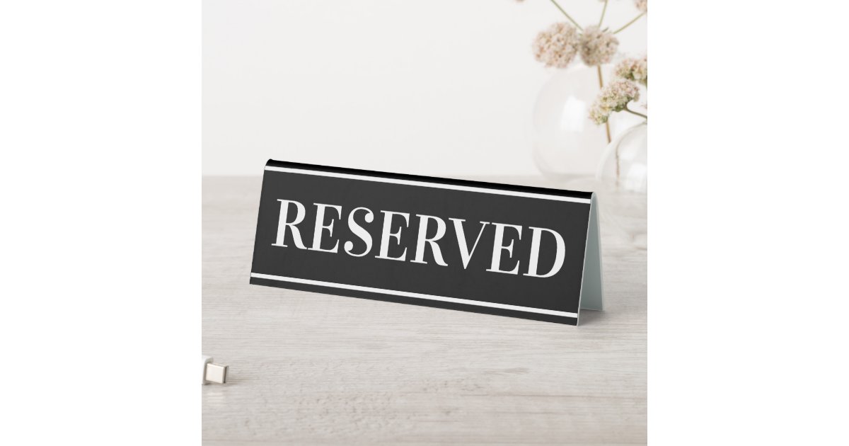Black Reserved Table Sign | Zazzle