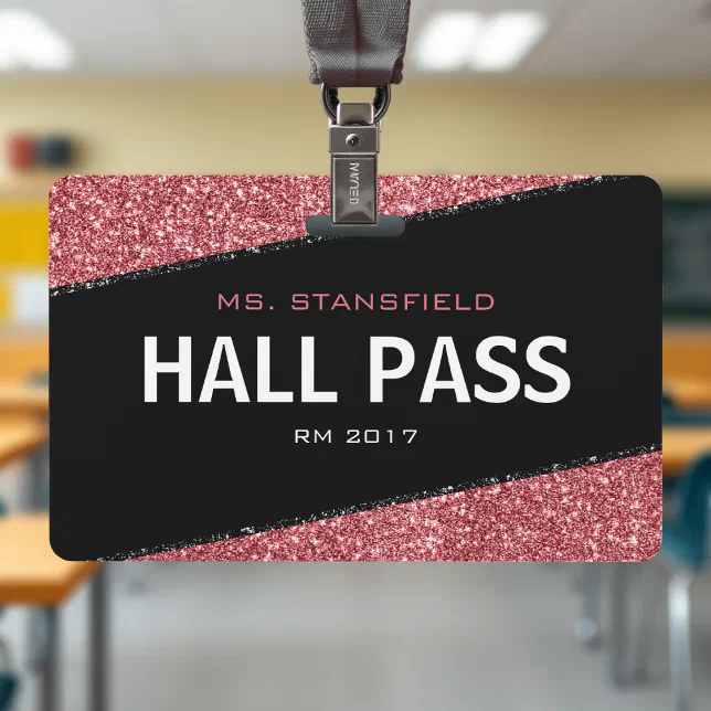 Black & Rose Gold Glitter School Teacher Hall Pass Badge | Zazzle