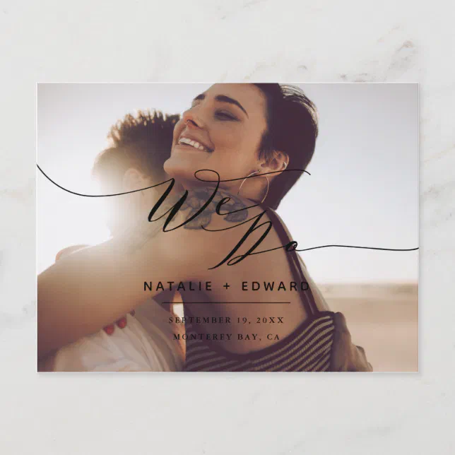 Black script we do elegant wedding photo postcard | Zazzle