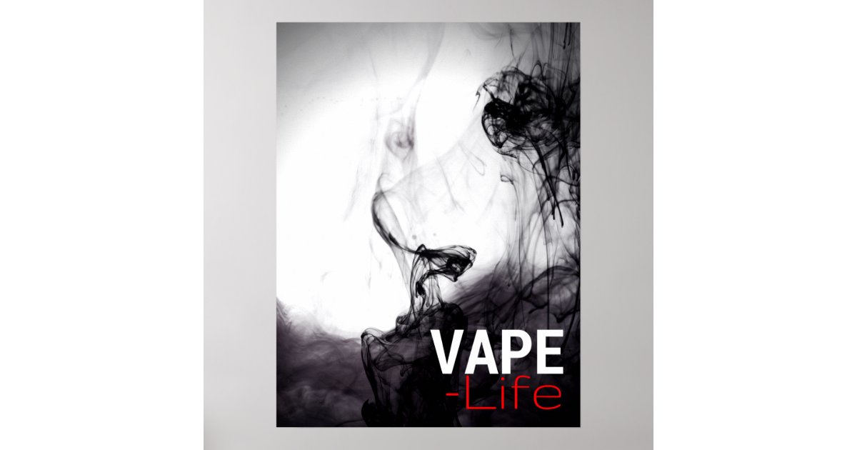 Black Smoke Vape Life Premium Posters | Zazzle