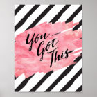 You Got This Yellow Inspirational Quote Poster | Zazzle.com