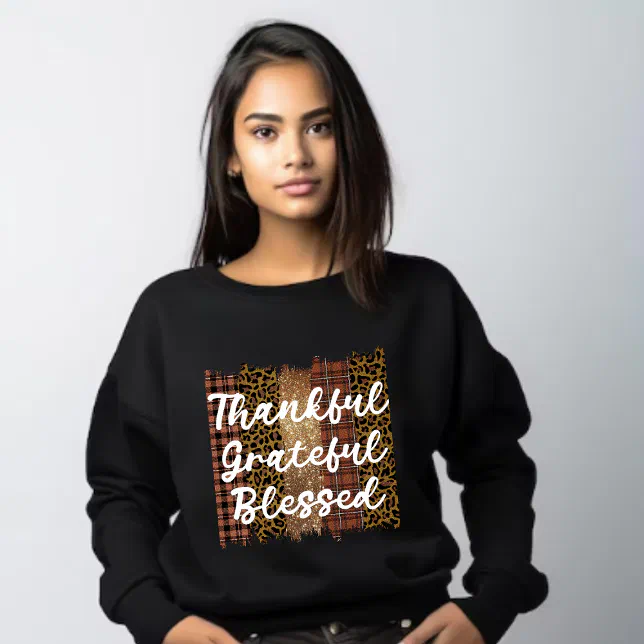Black Thankful Grateful Blessed Sweatshirt | Zazzle