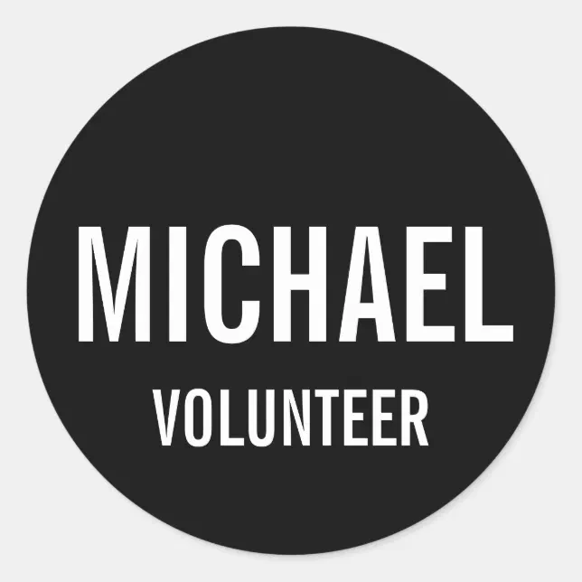 Black Volunteer Badge with Custom Name Classic Round Sticker | Zazzle