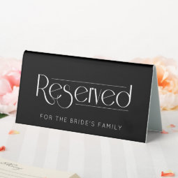 Black Wedding Reserved Table Tent Sign | Zazzle