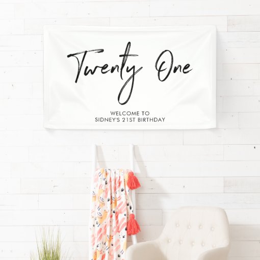 Black & White 21st Birthday Party Welcome Banner | Zazzle
