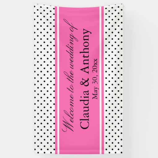 Black, White and Pink Polka Dot Wedding Banner | Zazzle
