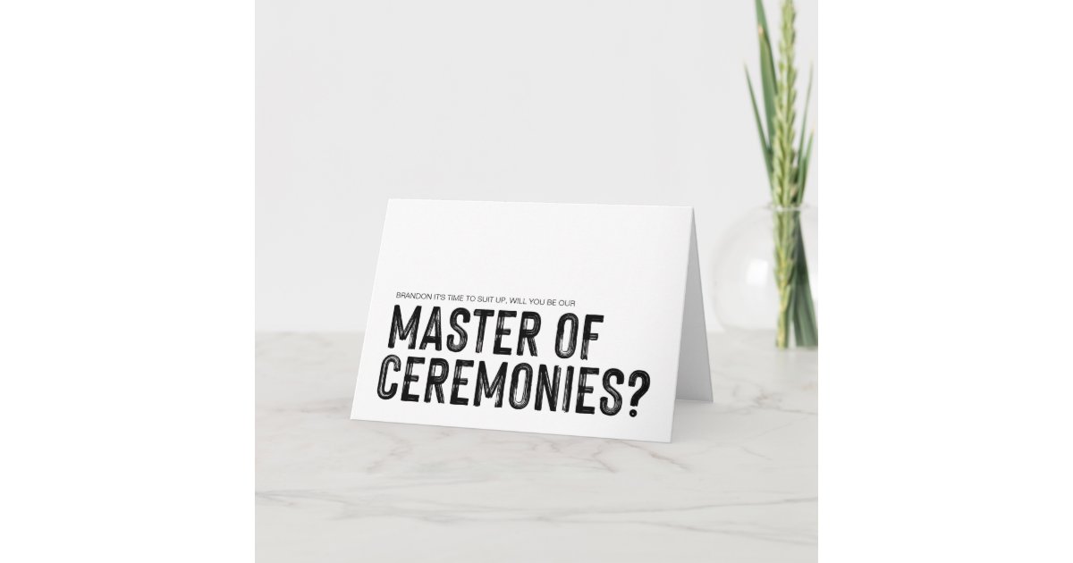 Black & White Be Our Master of Ceremonies Wedding Card | Zazzle