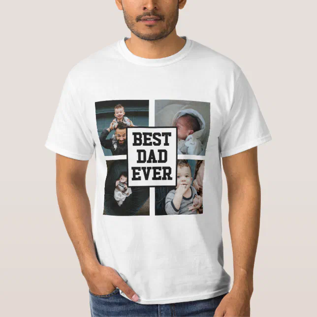 Black White Best Dad Ever Custom Photo Picture T-Shirt | Zazzle