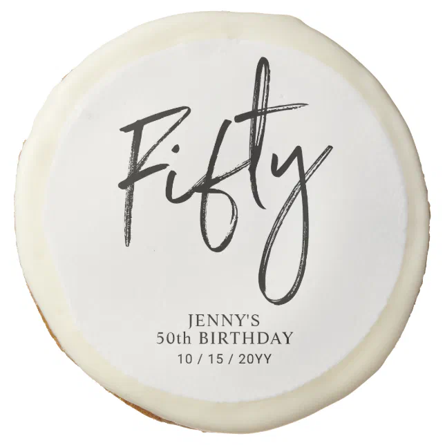 Black & White Brush Script Fifty 50th Birthday Sugar Cookie | Zazzle