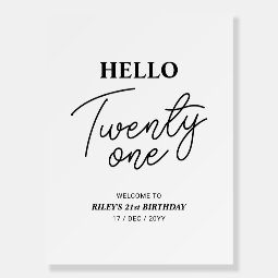 Black & White Hello 21st Birthday Party Welcome Foam Board | Zazzle