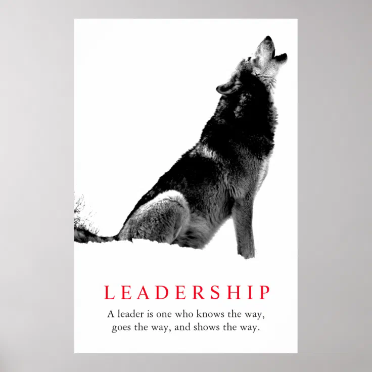 Black White Inspirational Leadership Wolf Poster | Zazzle