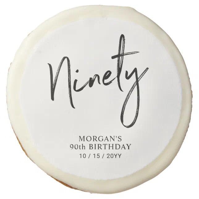 Black & White Lettering Ninety 90th Birthday Party Sugar Cookie | Zazzle