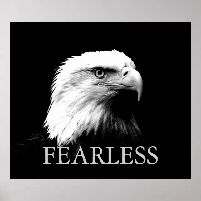 Black & White Motivational Fearless Eagle Poster | Zazzle