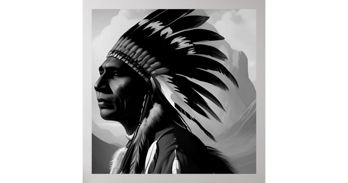 Black White Native American Indian Man Monochrome Poster Zazzle