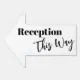 Black & White Reception This Way Simple Arrow Sign | Zazzle