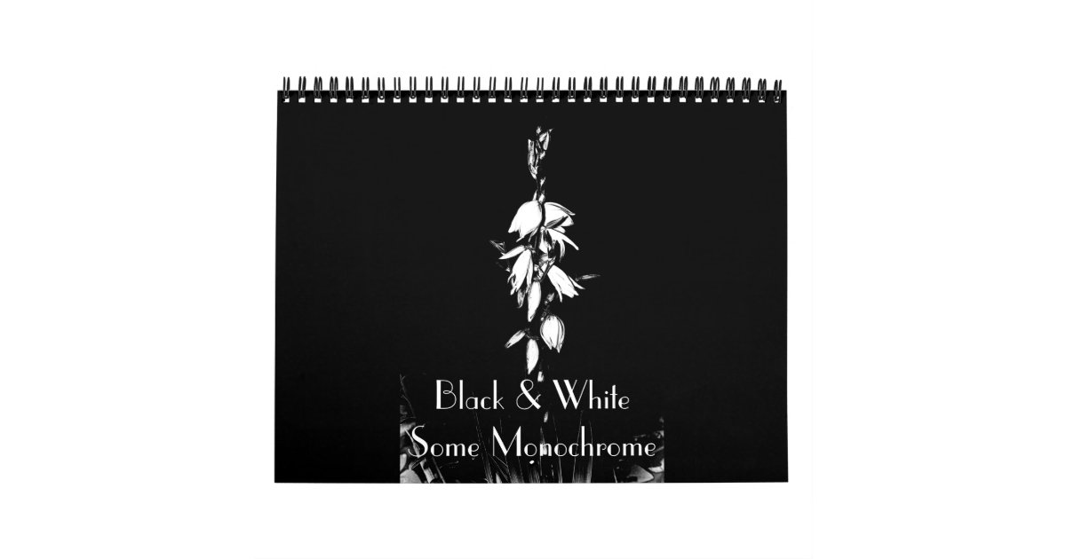 Black & White Some Monochrome Calendar | Zazzle