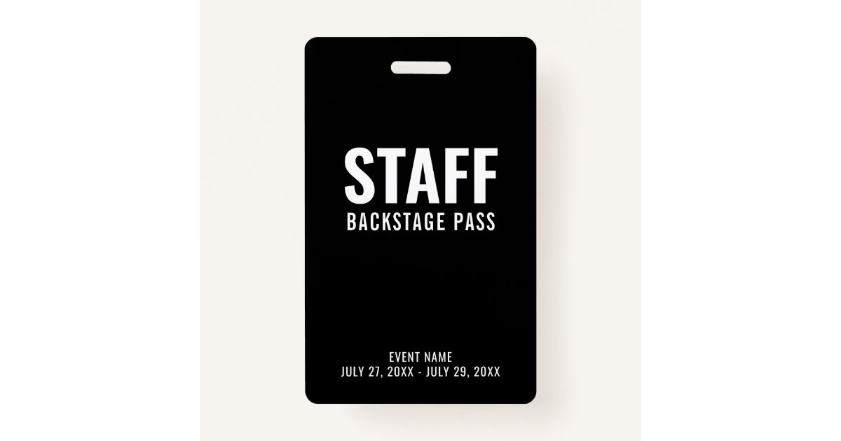 Black White Staff Backstage Pass ID Badge | Zazzle