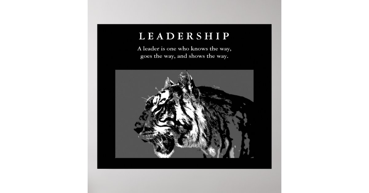 Black White Tiger Leadership Inspirational Poster | Zazzle