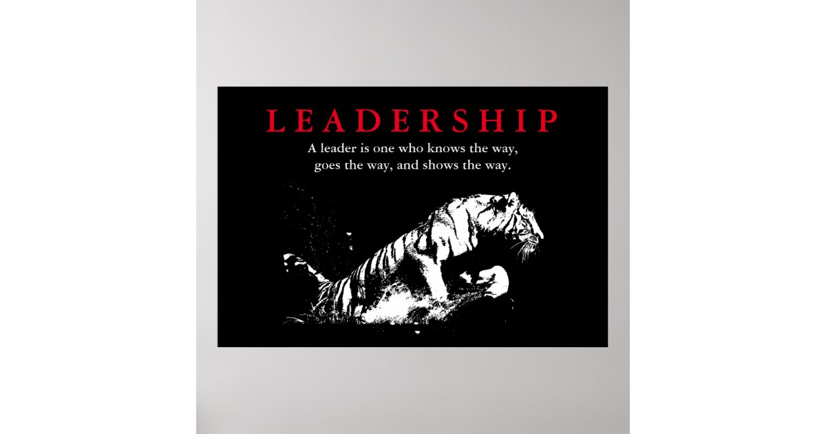 Black White Tiger Leadership Motivational Poster | Zazzle