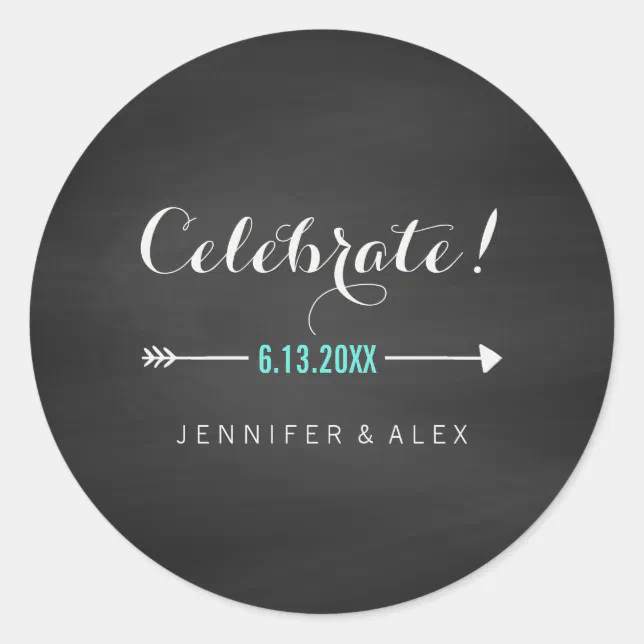 Black White Turquoise Chalkboard Celebrate Wedding Classic Round ...