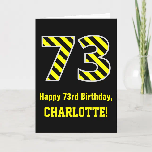 Black & Yellow Striped "73"; 73rd Birthday + Name Card | Zazzle