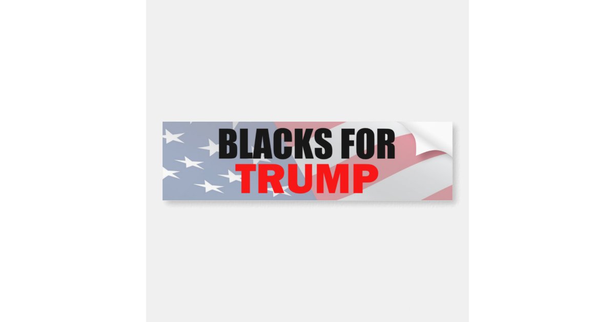 Blacks for Trump Bumper Sticker | Zazzle