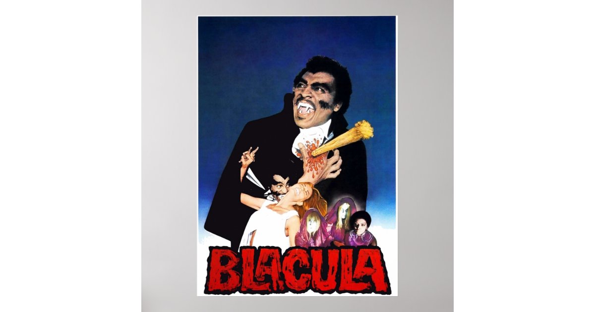 Blacula 1972 Blaxploitation Horror v6 Poster | Zazzle