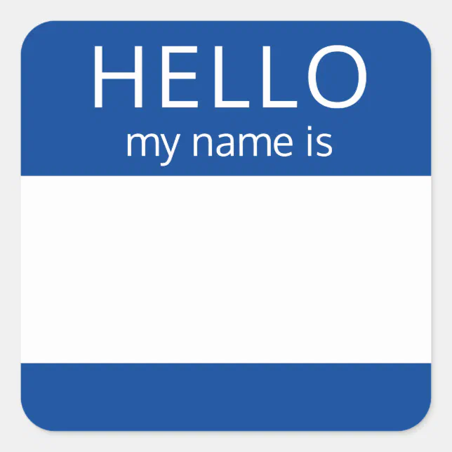 Blank Custom HELLO My Name Is Badge Square Sticker | Zazzle