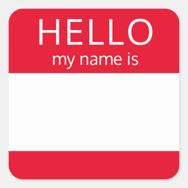 Blank Custom HELLO My Name Is Badge Square Sticker | Zazzle