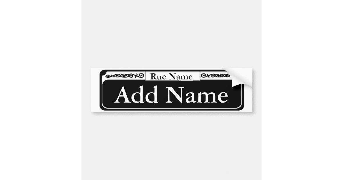 Blank French Quarter Street Sign, Add Name Bumper Sticker | Zazzle