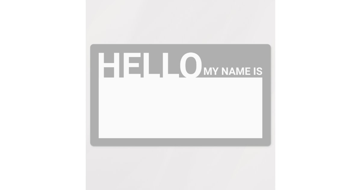 Blank Modern Hello My Name Is Grey Labels | Zazzle