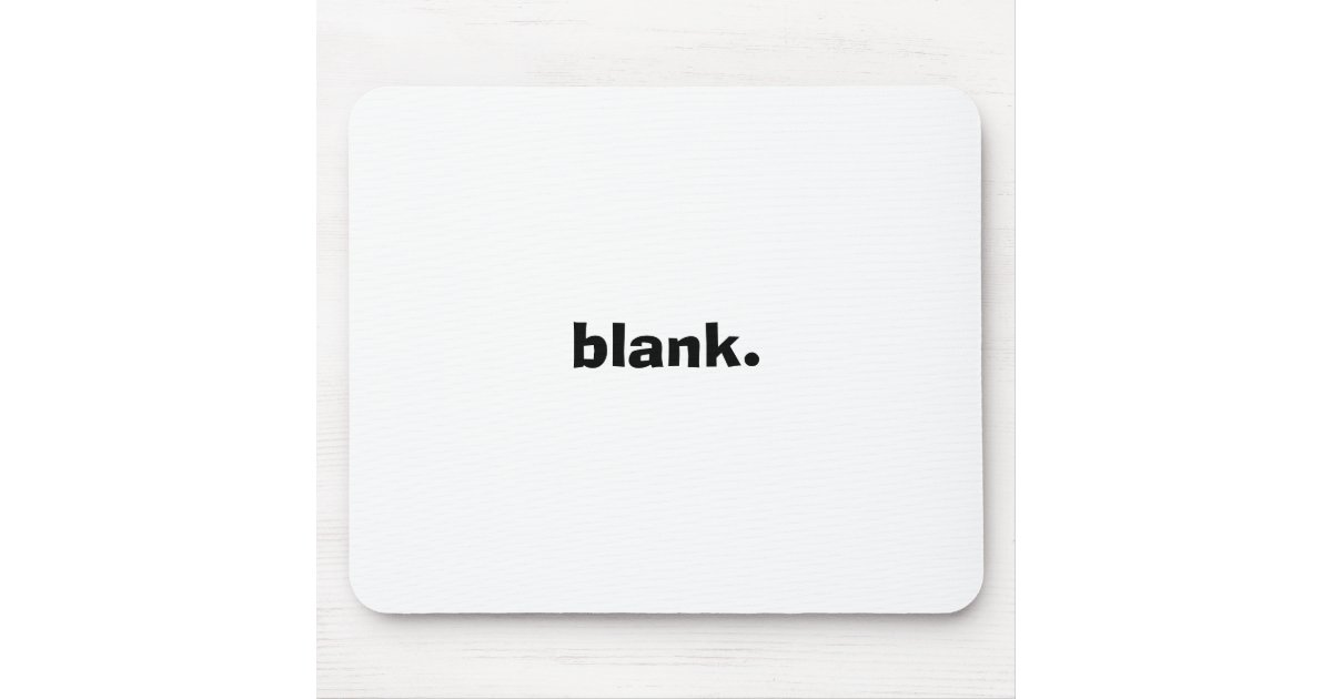 blank. mouse pad | Zazzle
