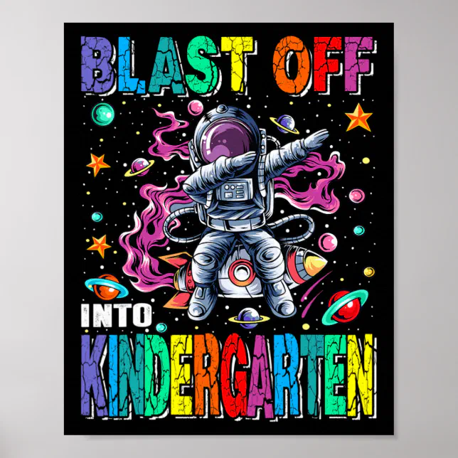 Blast Off Into Kindergarten Rocket Back To School Poster | Zazzle