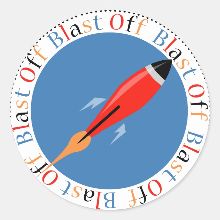 Blast Off Rocket Ship Classic Round Sticker | Zazzle.com