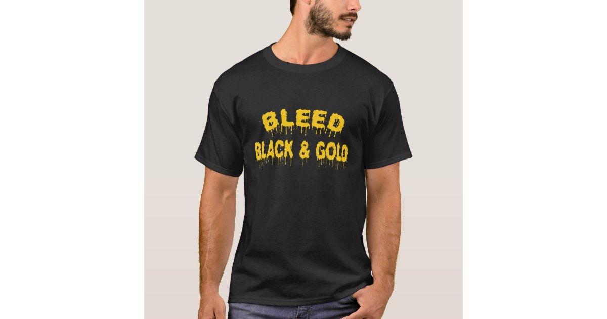 Bleed Black & Gold T-Shirt | Zazzle