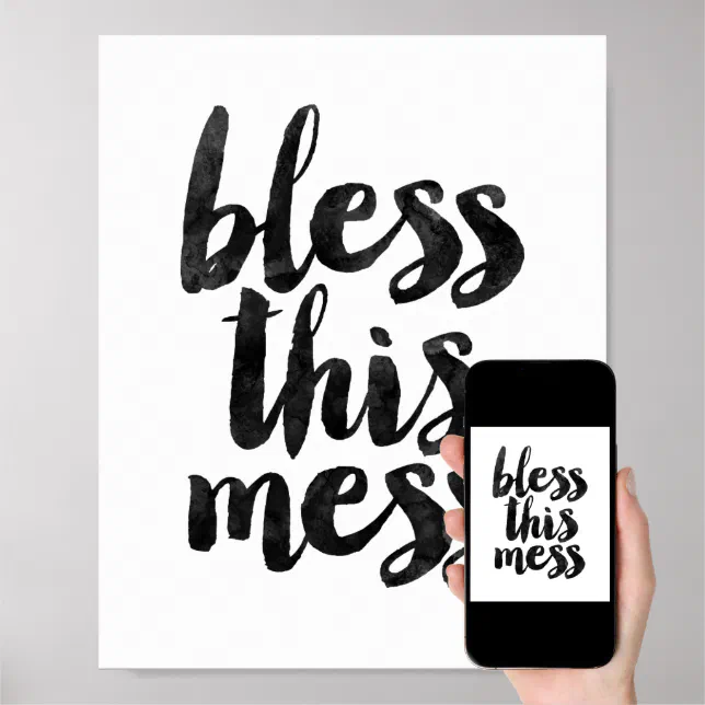 Bless This Mess Poster | Zazzle