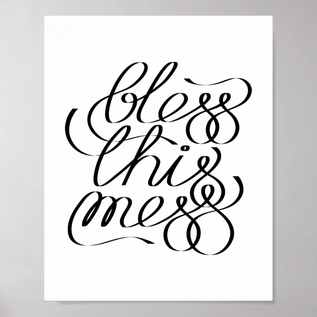 Bless This Mess Poster | Zazzle