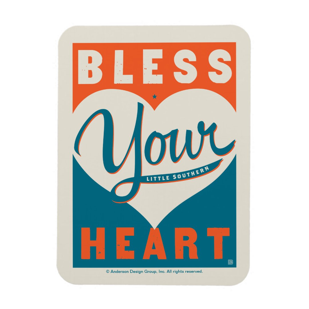 Bless Your Heart Magnet | Zazzle