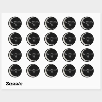 Blessed Be Sticker | Zazzle