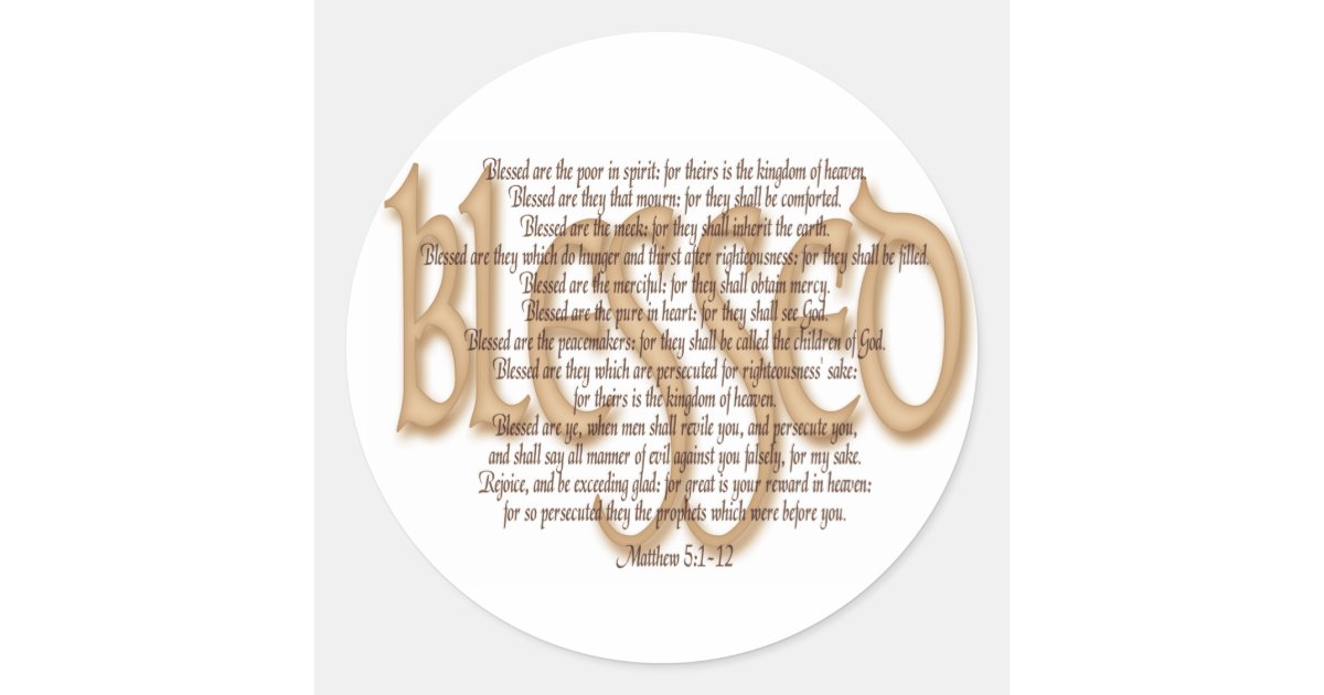 Blessed - Beatitudes Classic Round Sticker | Zazzle